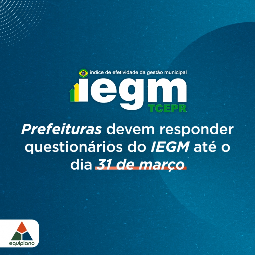 Equiplano - IEGM até o dia 31 de março